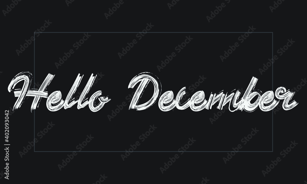 Hello December Typography Handwritten modern brush lettering words in ...