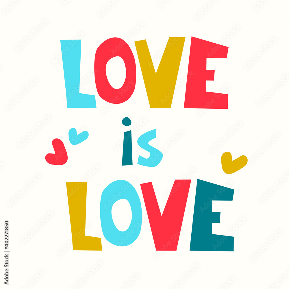 Love Is Love hand-lettered phrase decorated with heart shapes. Vector ...
