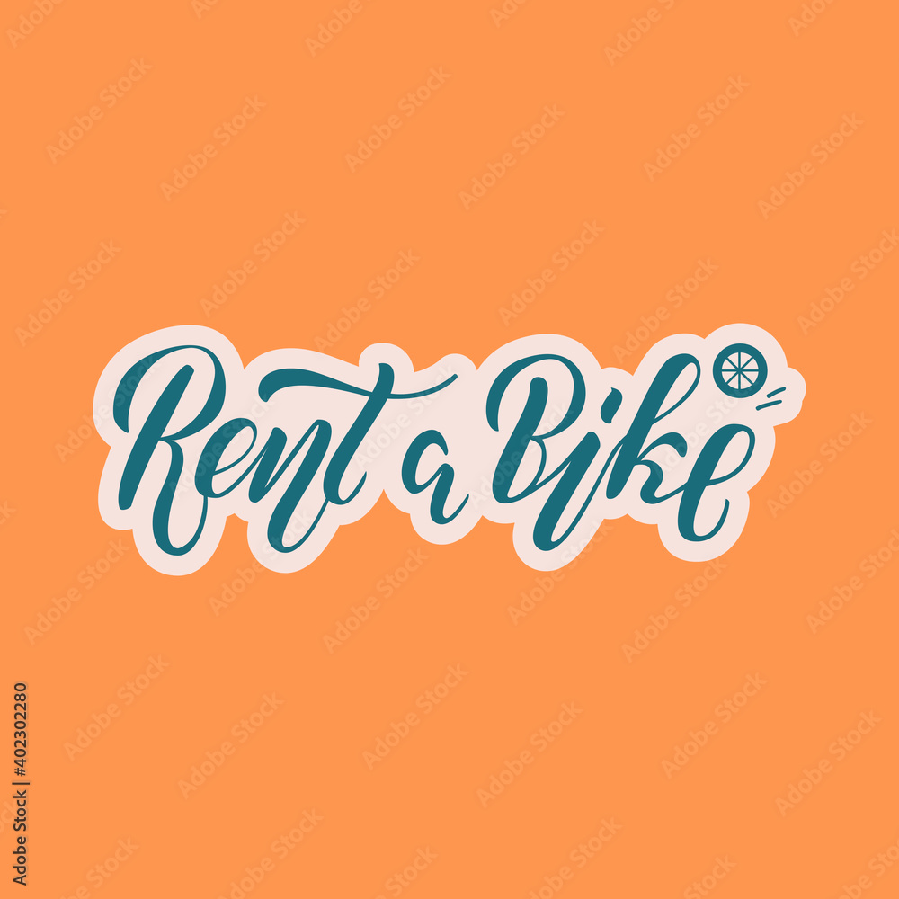 Vector illustration of rent a bike brush lettering for banner, leaflet ...