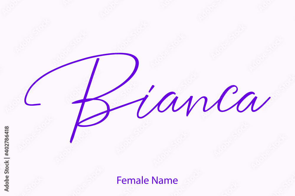 Bianca Female Name - Beautiful Handwritten Lettering Modern Calligraphy ...