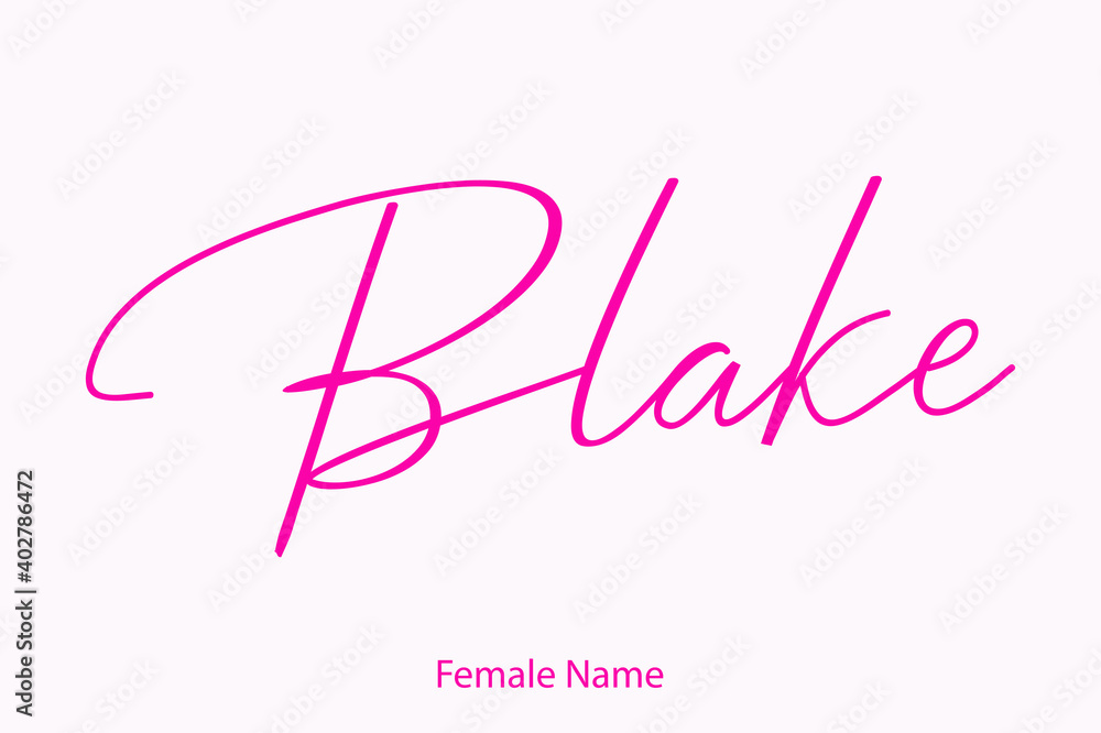 Blake Female name - in Stylish Lettering Cursive Typography Text Light ...