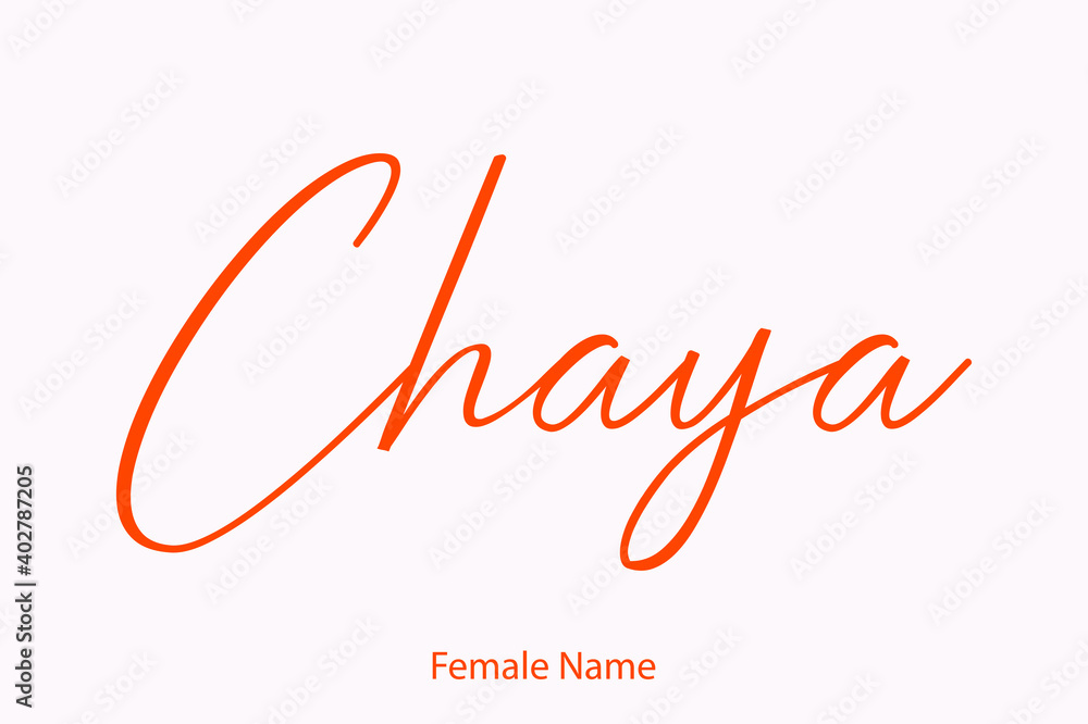 Chaya Female name - Beautiful Handwritten Lettering Modern Calligraphy ...