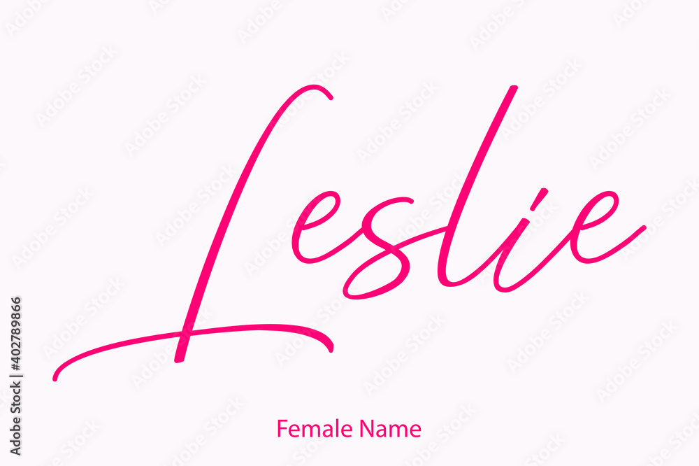 Poster Leslie Female name - Beautiful Handwritten Lettering Modern ...