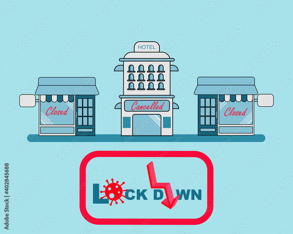 Covid-19 crisis: There are shops and hotel that closed because lockdown ...