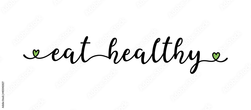 Hand sketched EAT HEALTHY quote as logo. Lettering for web ad banner ...