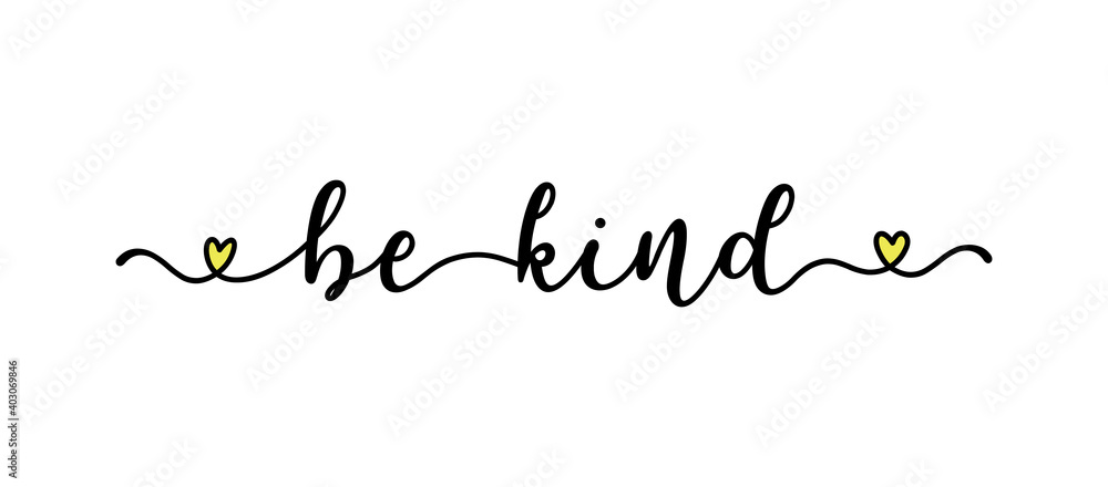 Hand sketched BE KIND quote as logo. Lettering for web ad banner, flyer ...