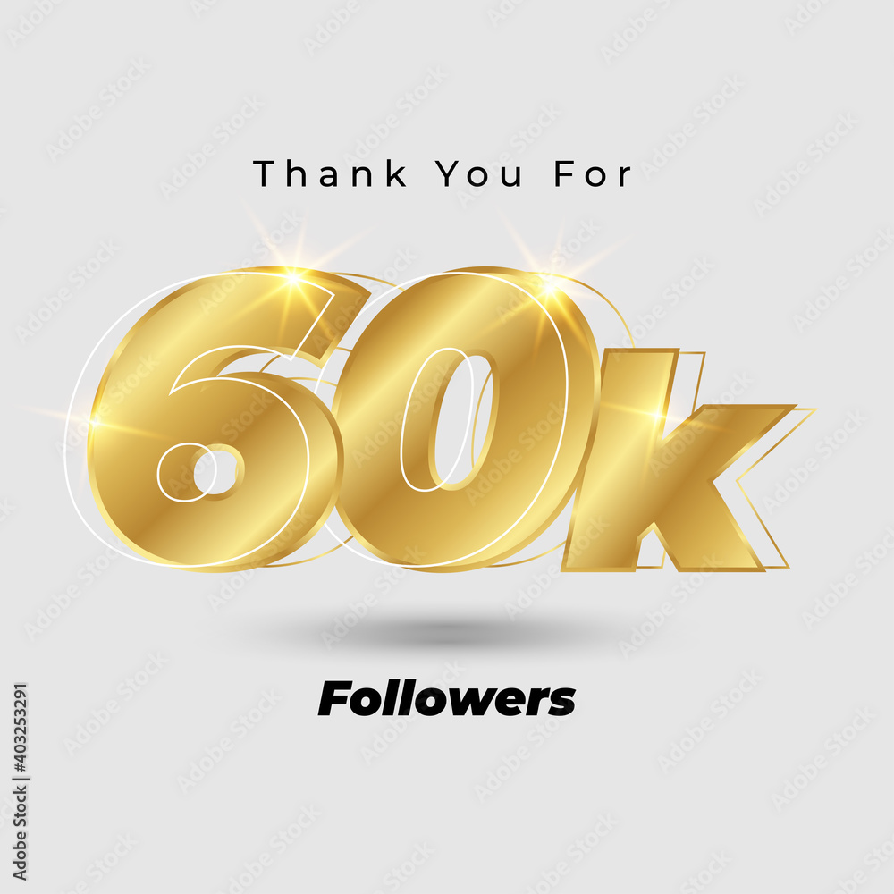 Thank you for 60k followers 3D gold logo isolated on elegant background ...