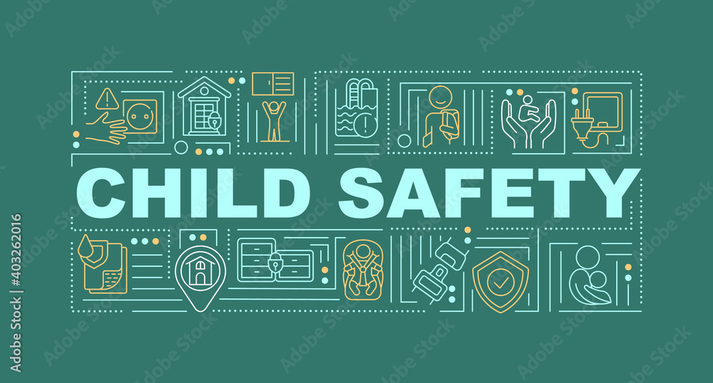 Child care, safety word concepts banner. Protect kids from danger ...