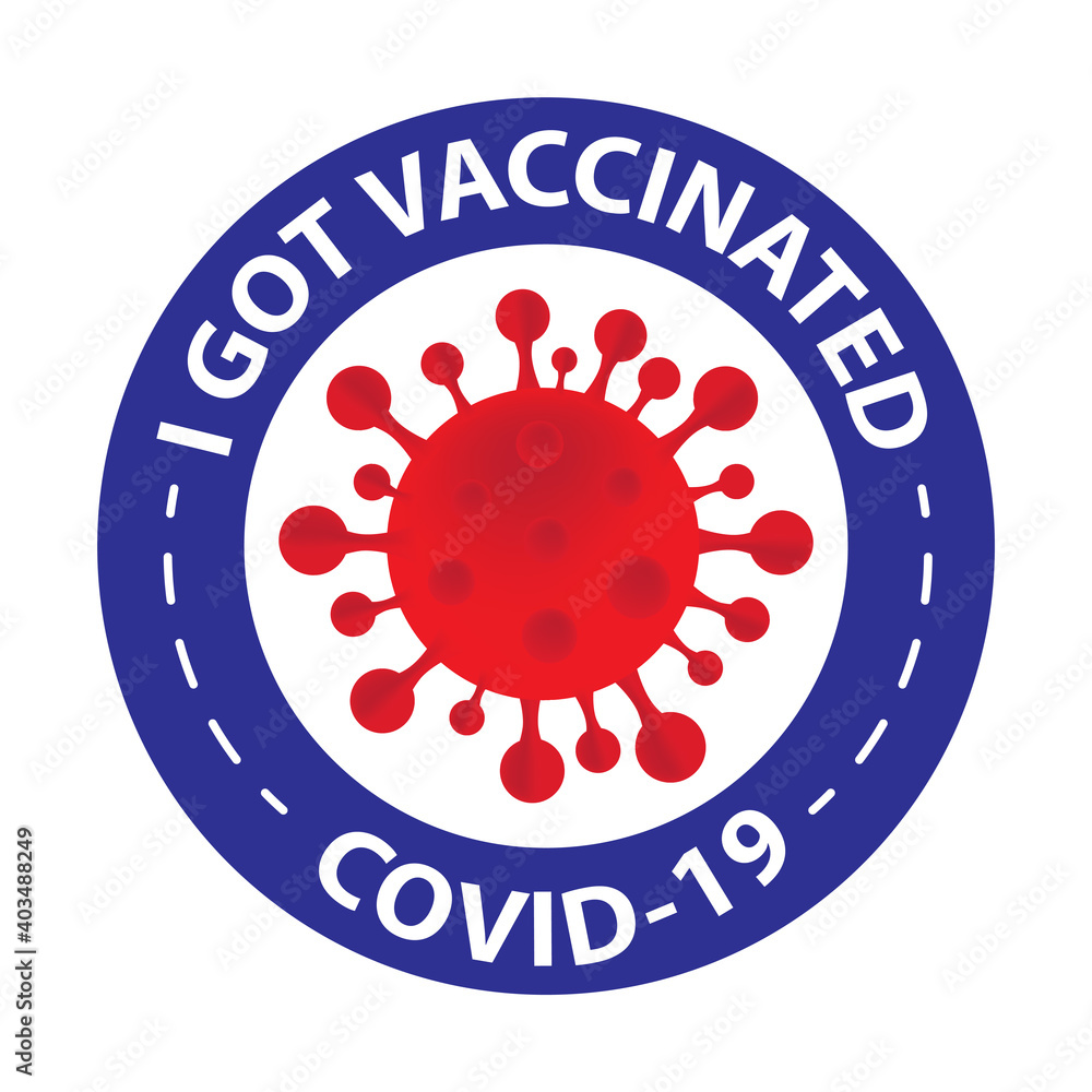 I got vaccinated covid-19, vector illustration Stock Vector | Adobe Stock