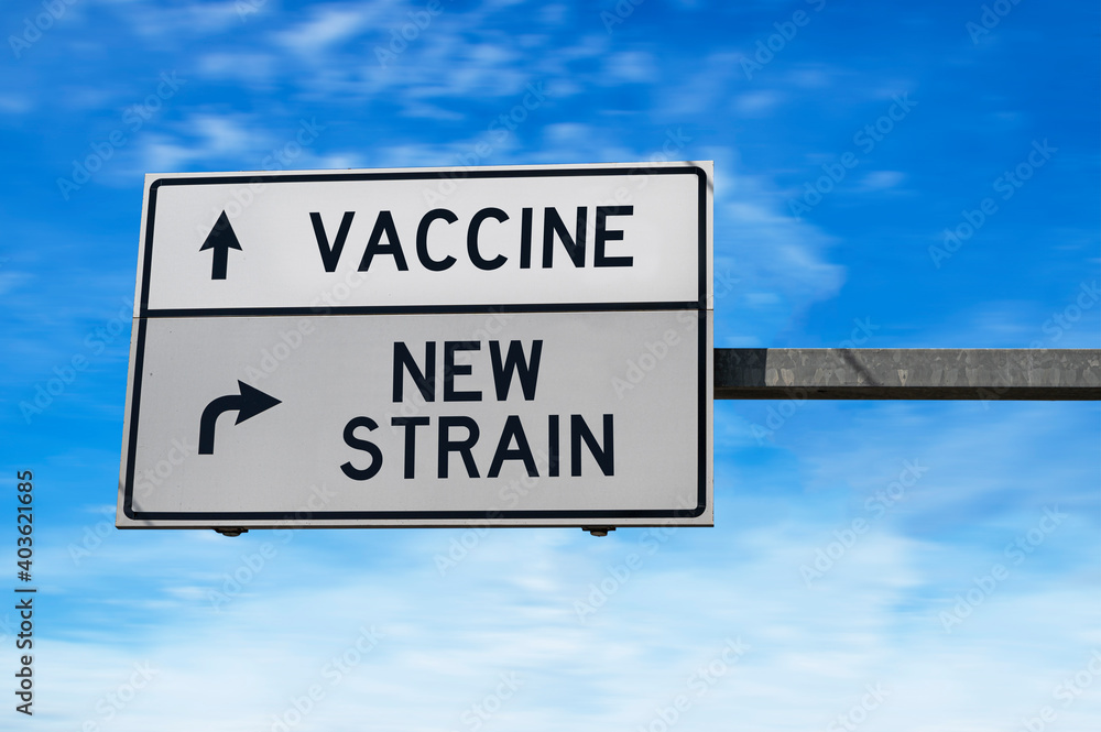Road sign with words vaccine and new strain. White two street signs ...