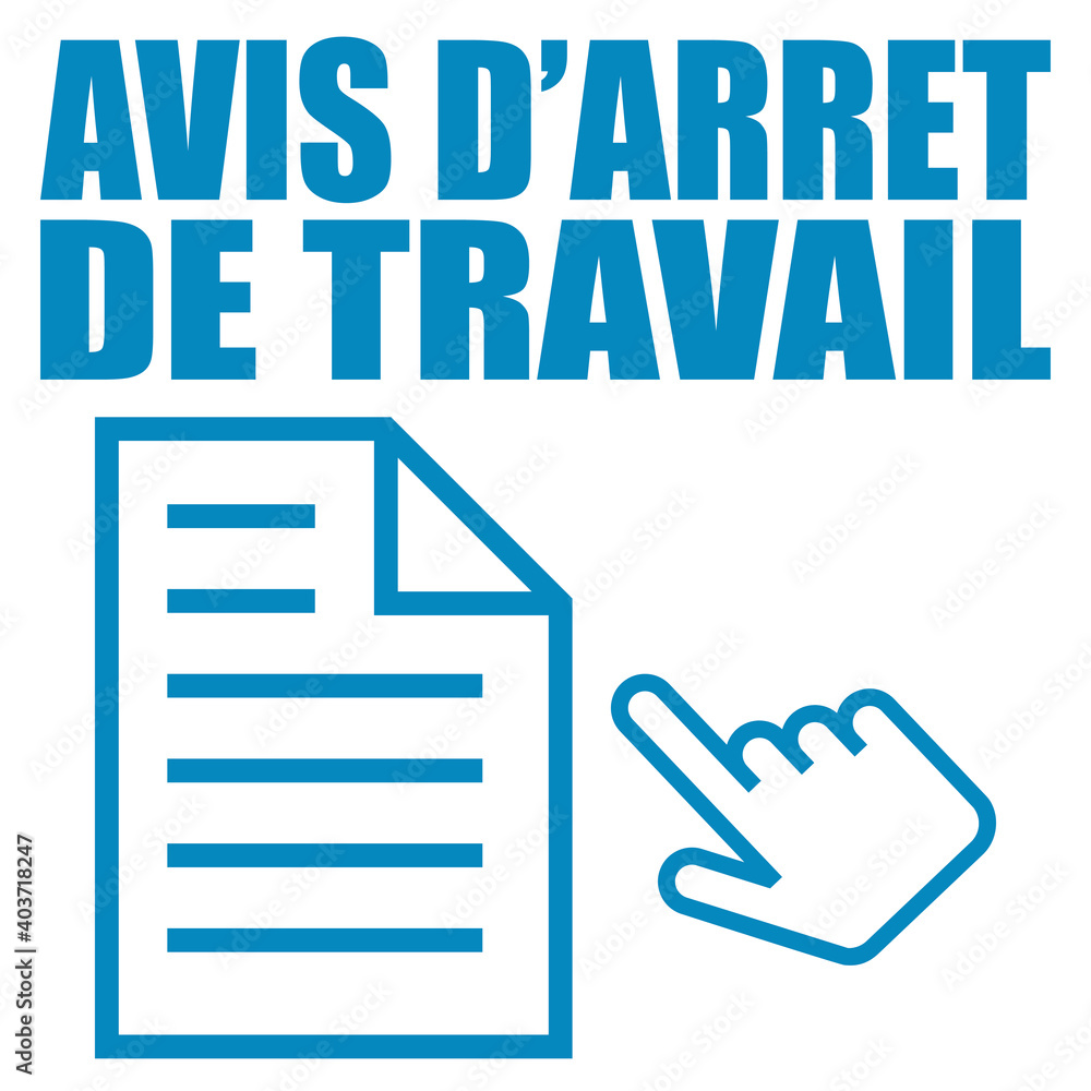 Logo avis d'arrêt de travail. Stock Vector | Adobe Stock