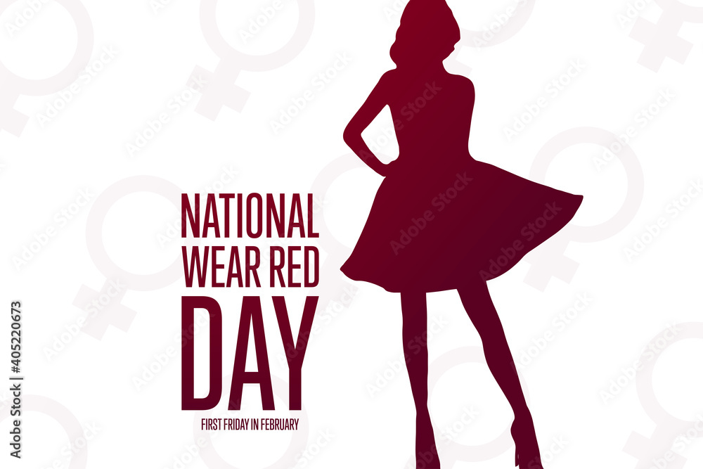 National Wear Red Day. First Friday in February. Holiday concept ...
