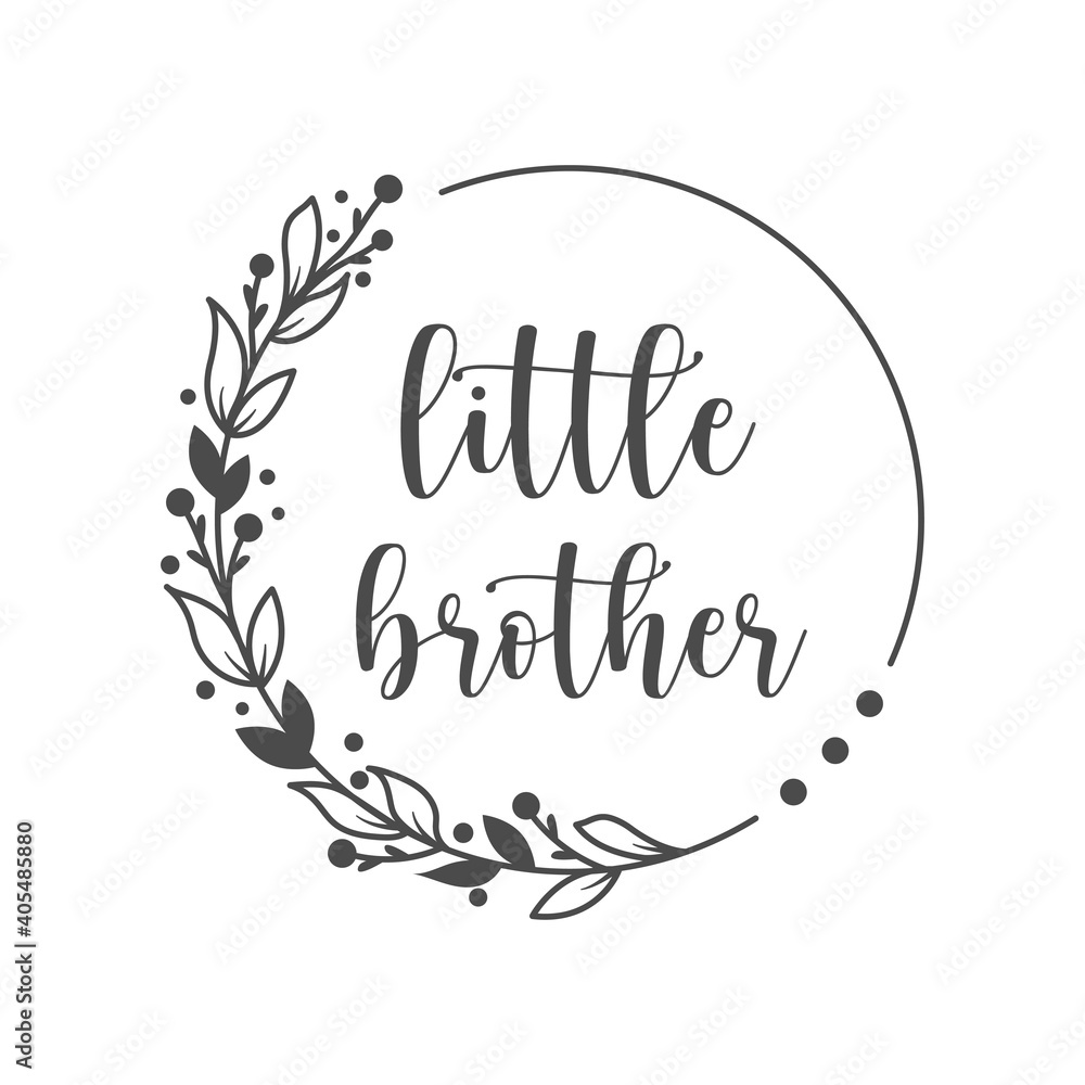 Little brother slogan inscription. Vector Baby quotes. Illustration for ...