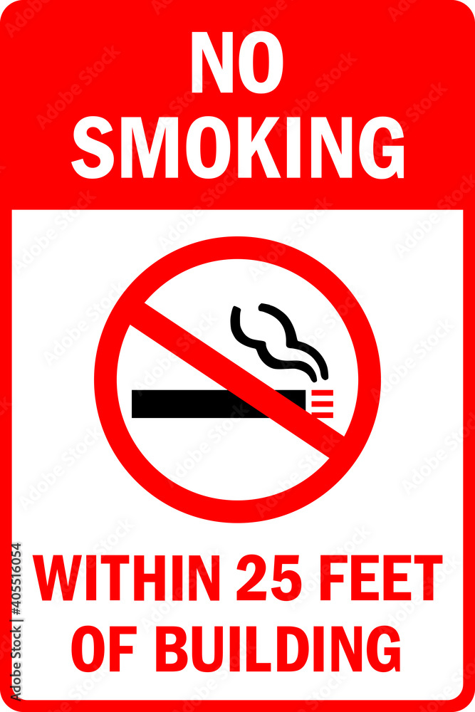 No smoking within 25 feet of building sign. Safety signs and symbols ...