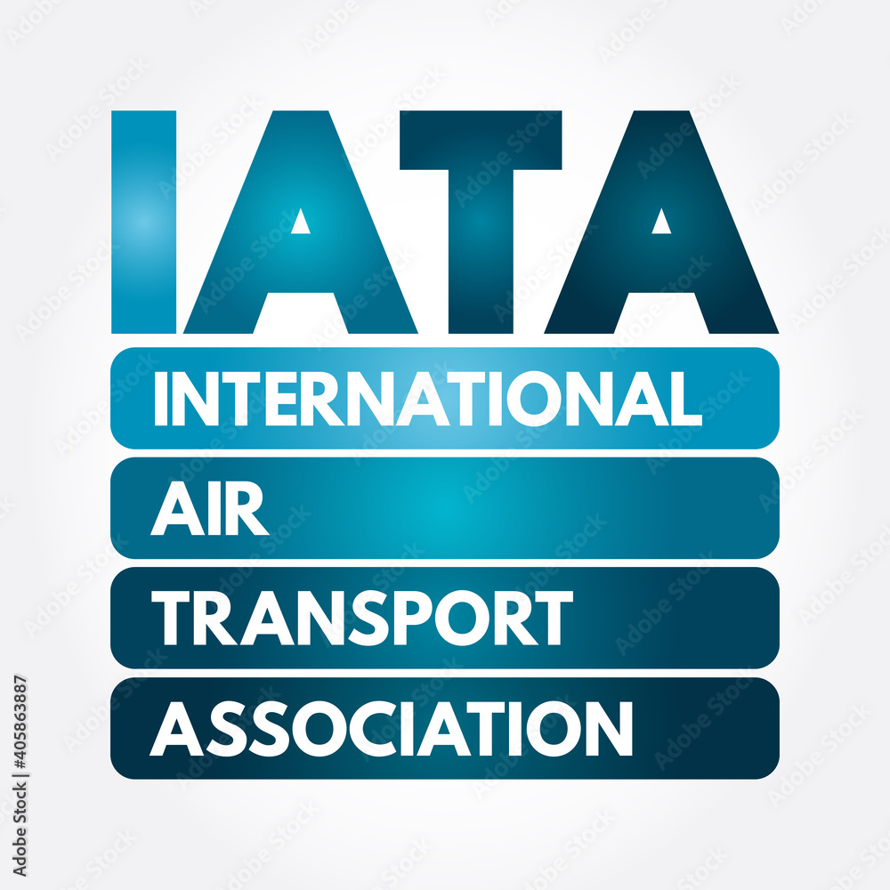 IATA - International Air Transport Association acronym, concept ...