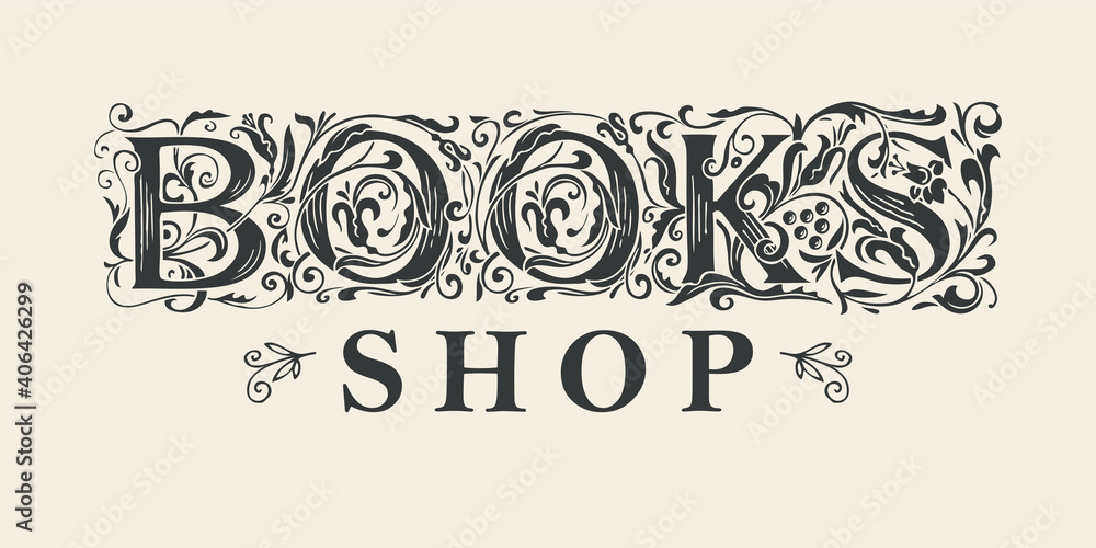 Vector logo, icon, vignette or label for books shop with ornate initial ...