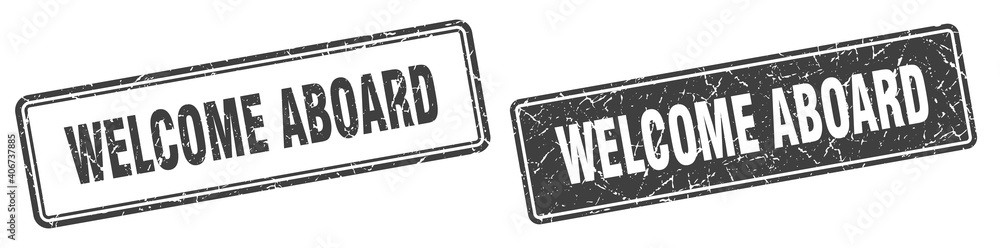 welcome aboard stamp set. welcome aboard square grunge sign Stock ...