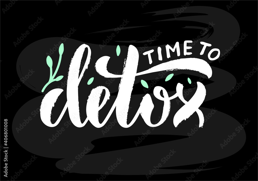 Vector illustration of time to detox lettering for banner, poster ...