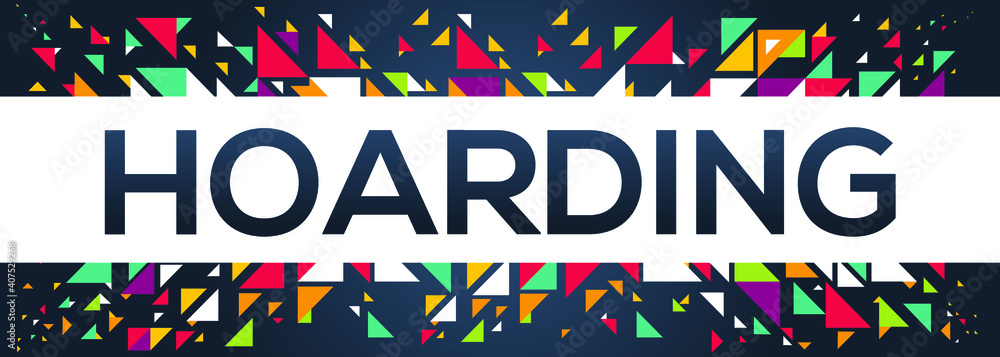 creative colorful (hoarding) text design, written in English language ...
