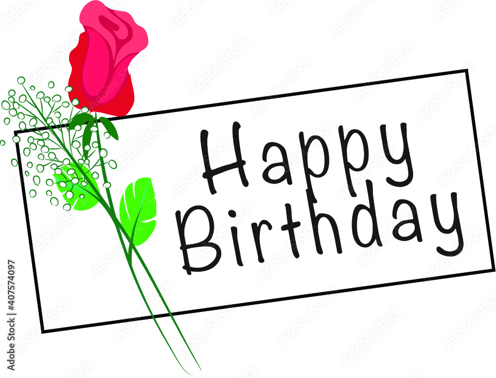 vector drawing rose with happy birthday card Stock Vector | Adobe Stock