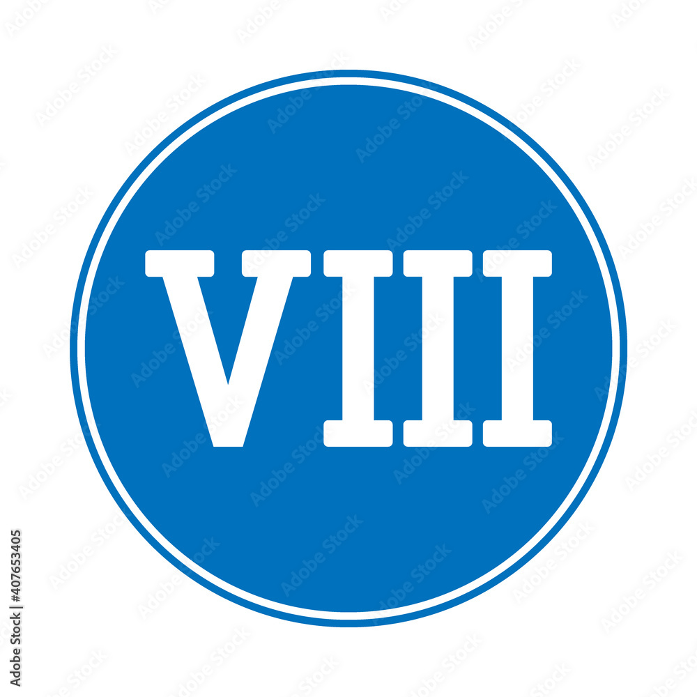 Roman numeral eight. Stock Vector | Adobe Stock