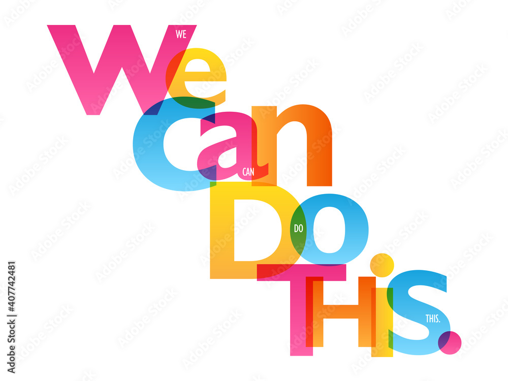 WE CAN DO THIS. colorful vector typography banner isolated on white ...