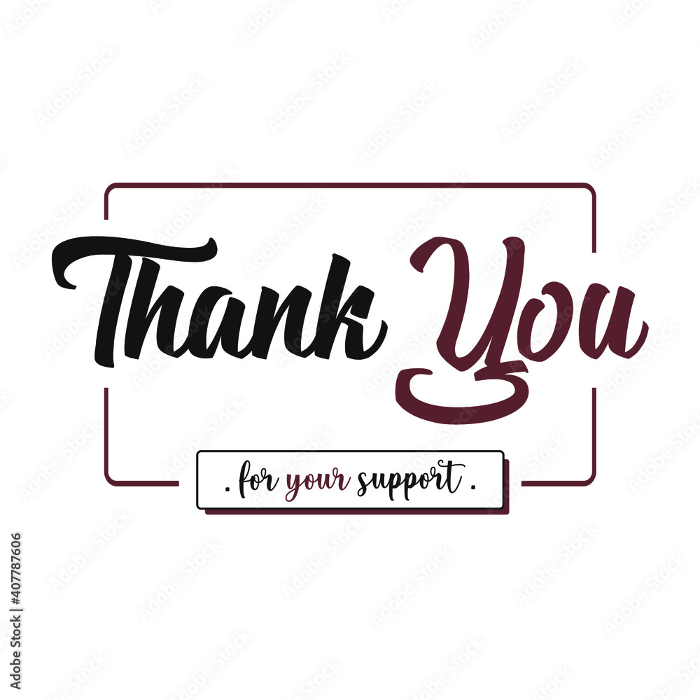 sentence thank you for your support in the middle of the box Stock ...