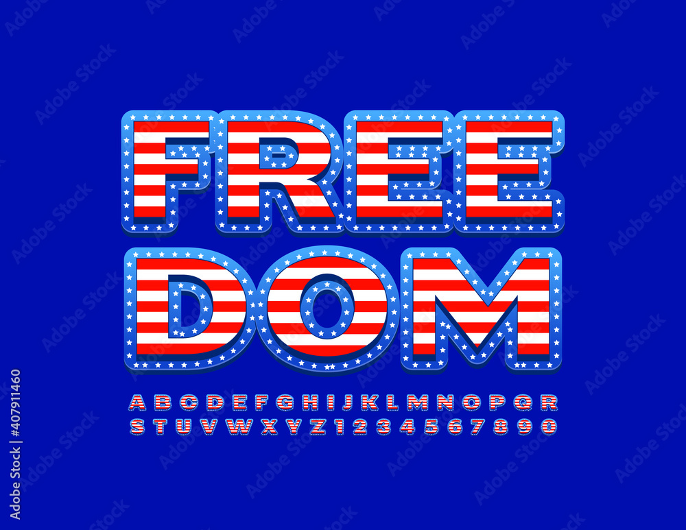 Vector concept sign Freedom. American flag Font. Patriotic Alphabet ...