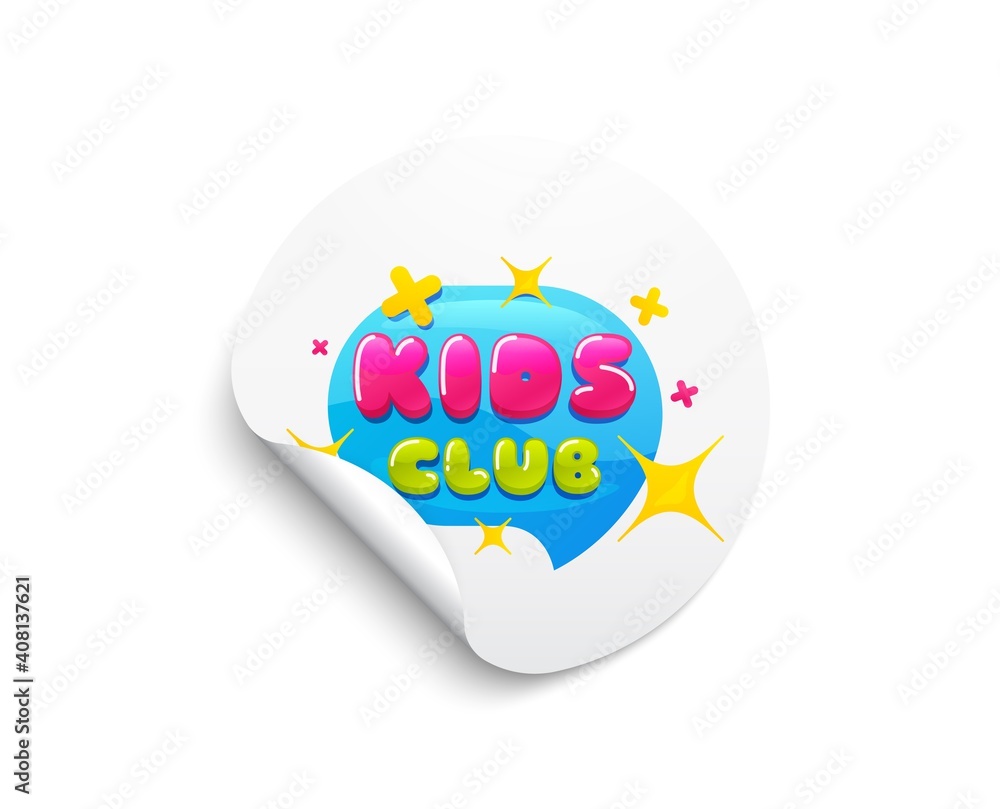 Kids club banner. Circle sticker with offer banner. Fun playing zone ...