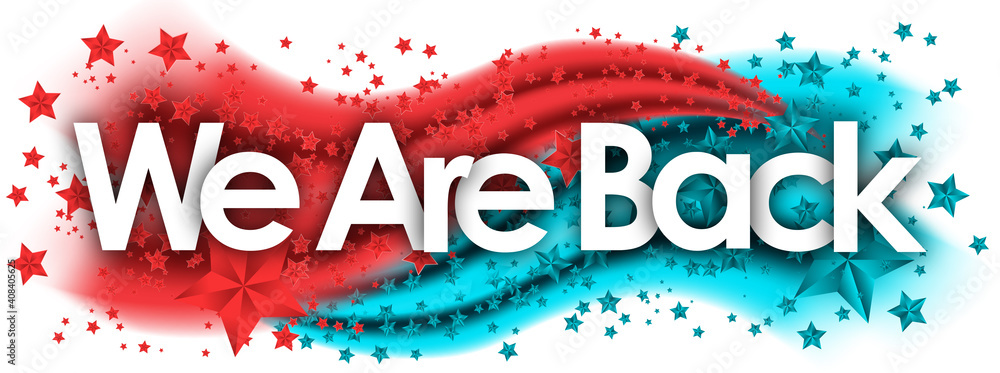 we are back word in stars colored background Stock Illustration | Adobe ...
