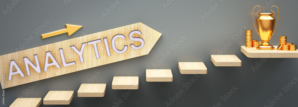 Analytics leads to money and success in business and life - symbolized ...