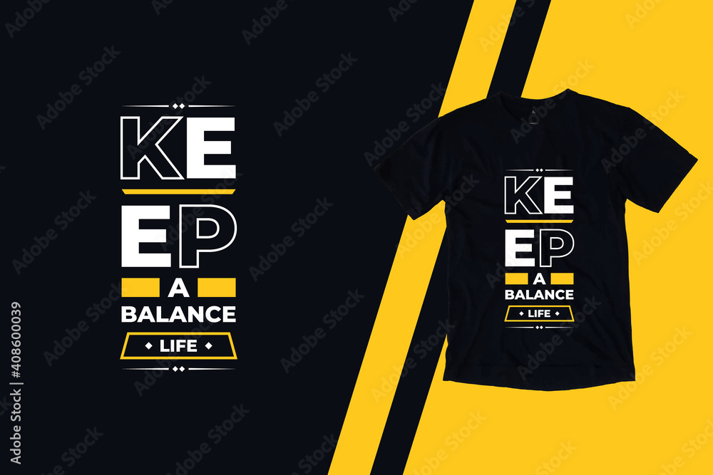 Keep a balance life modern geometric typography inspirational quotes ...