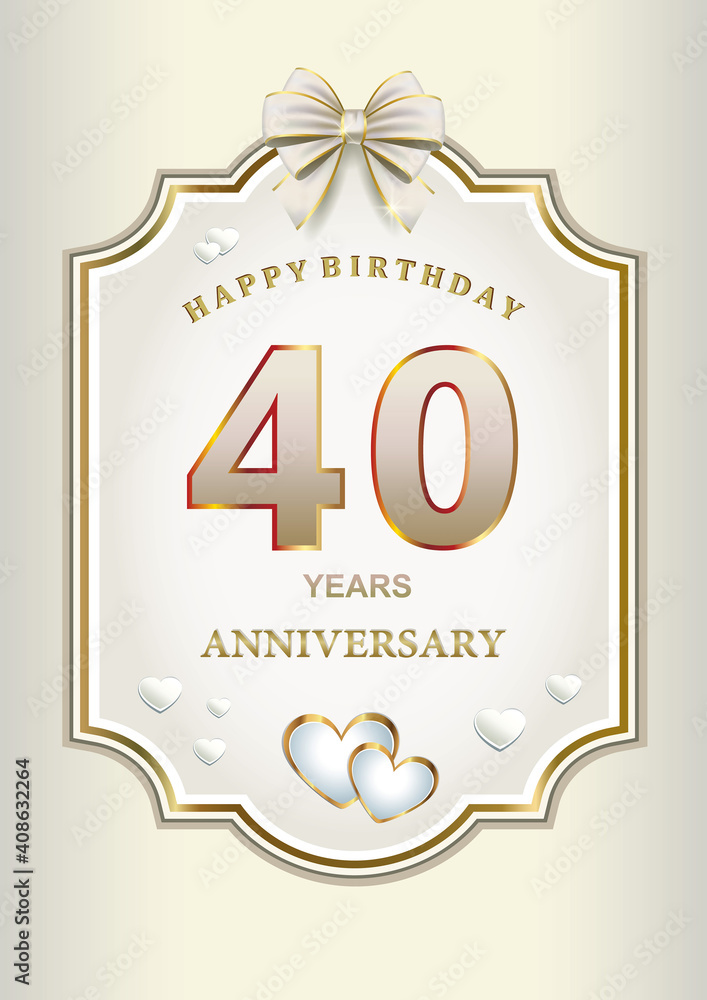 40 years anniversary, greeting card with hearts in an elegant curly ...