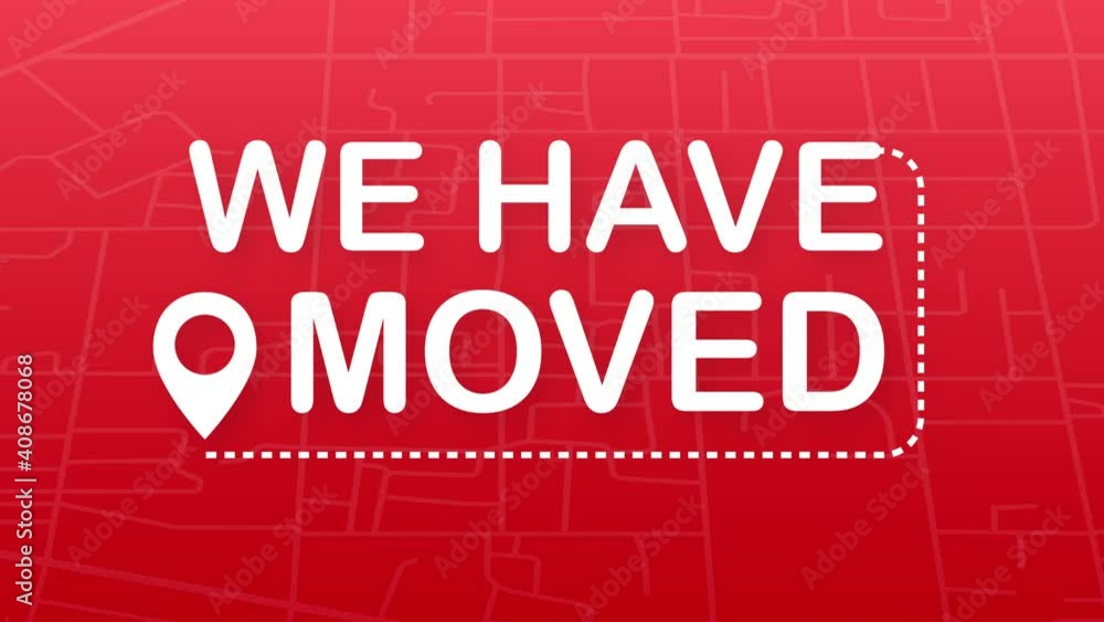 We have moved. Moving office sign. Clipart image isolated on red ...