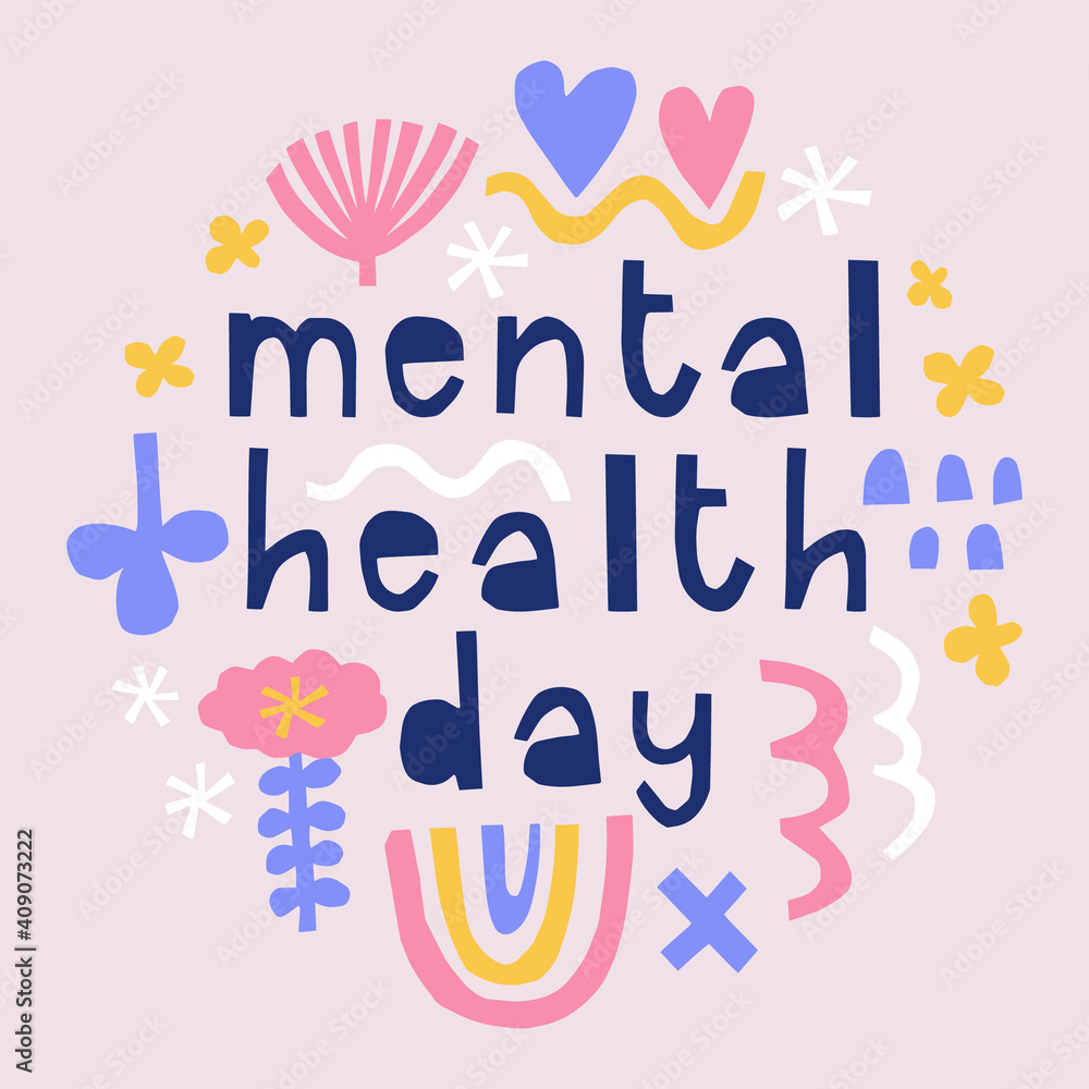 World mental health day. Positive poster for mental illness awareness ...