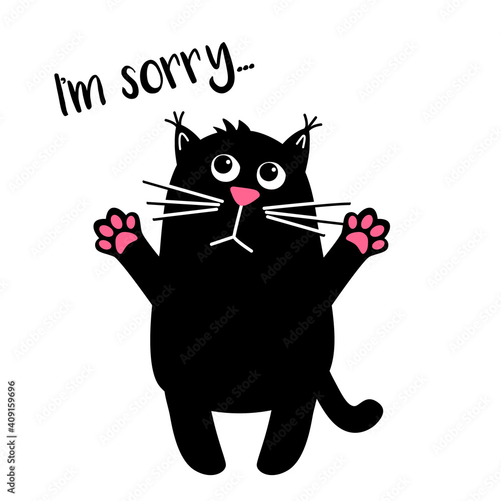 Sad cute cat with text. I am sorry. Kawaii black cat. Vector cartoon ...