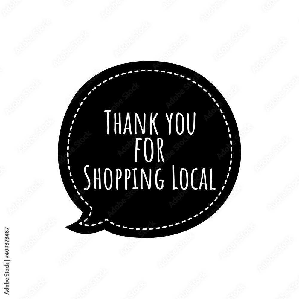 ''Thank you for shopping local'' Lettering Stock Illustration | Adobe Stock