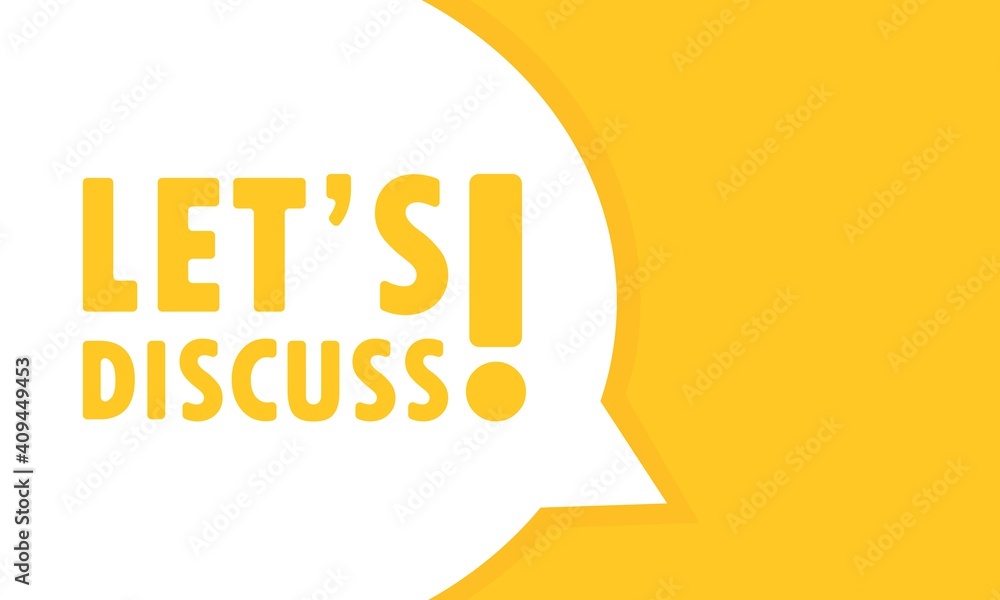 Let s discuss speech bubble banner. Can be used for business, marketing ...