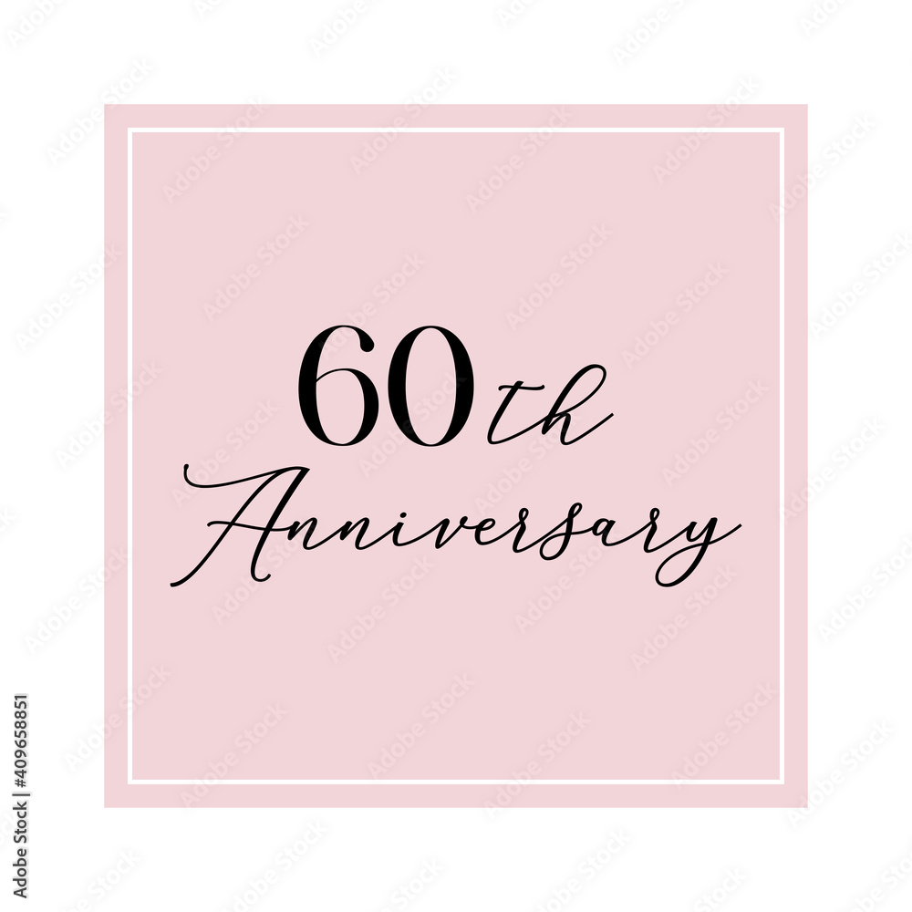 60th Anniversary quote. Calligraphy invitation card, banner or poster ...