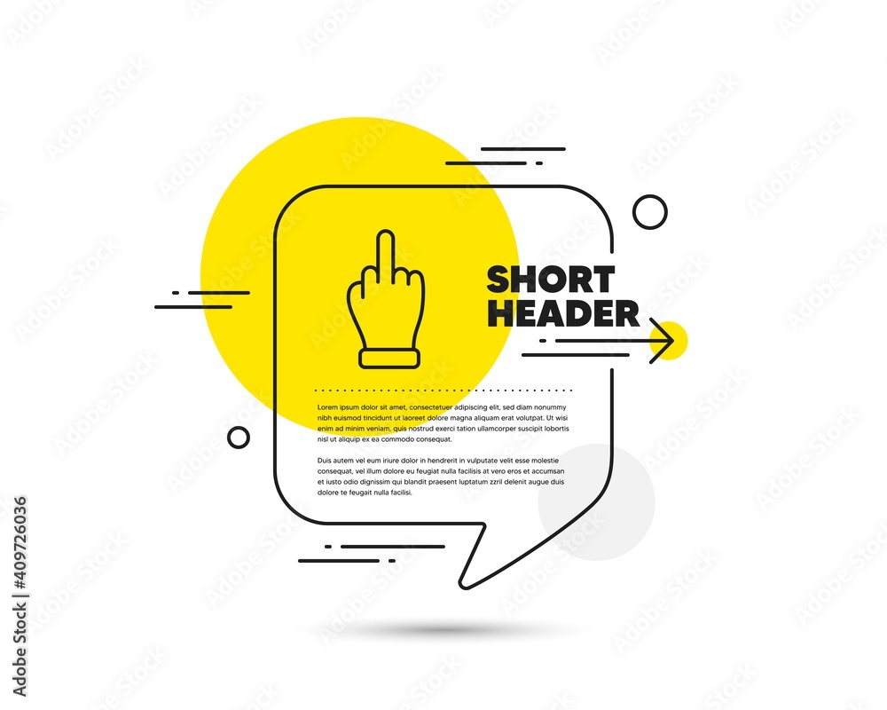 Middle finger hand line icon. Speech bubble vector concept. Palm ...