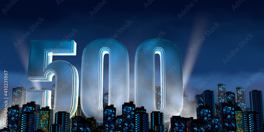 Number 500 in thick blue font lit from below with floodlights floating ...