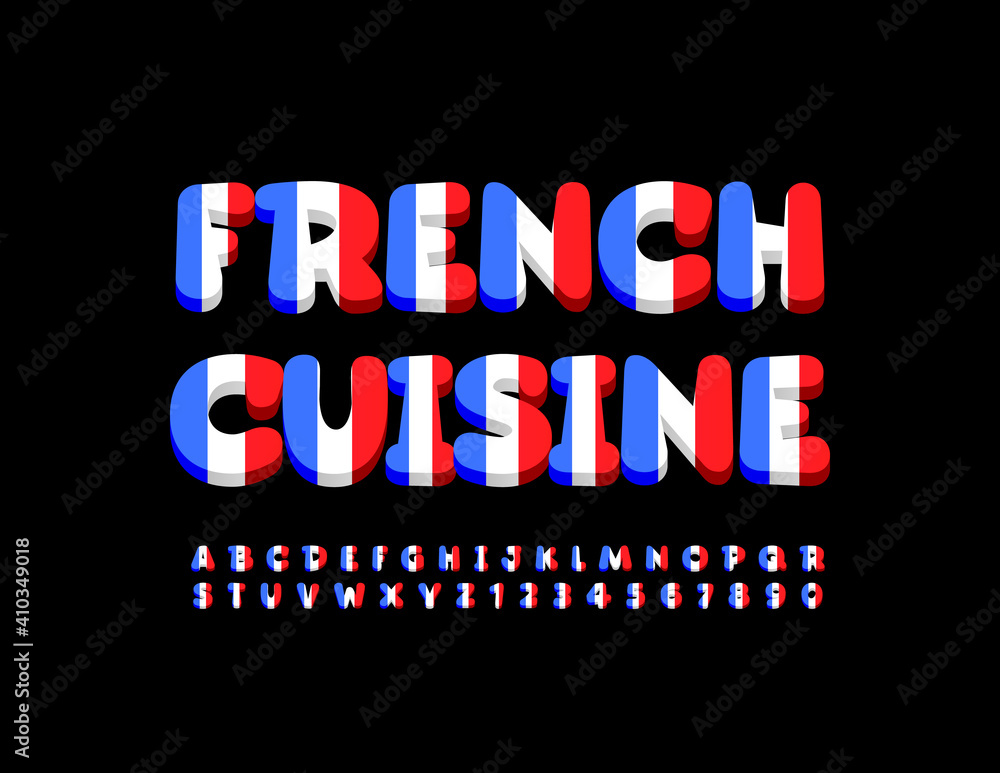 Vector creative sign French Cuisine. France flag Font. Bright Alphabet ...