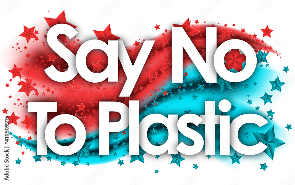 say no to plastic in stars colored background Stock 일러스트레이션 | Adobe Stock