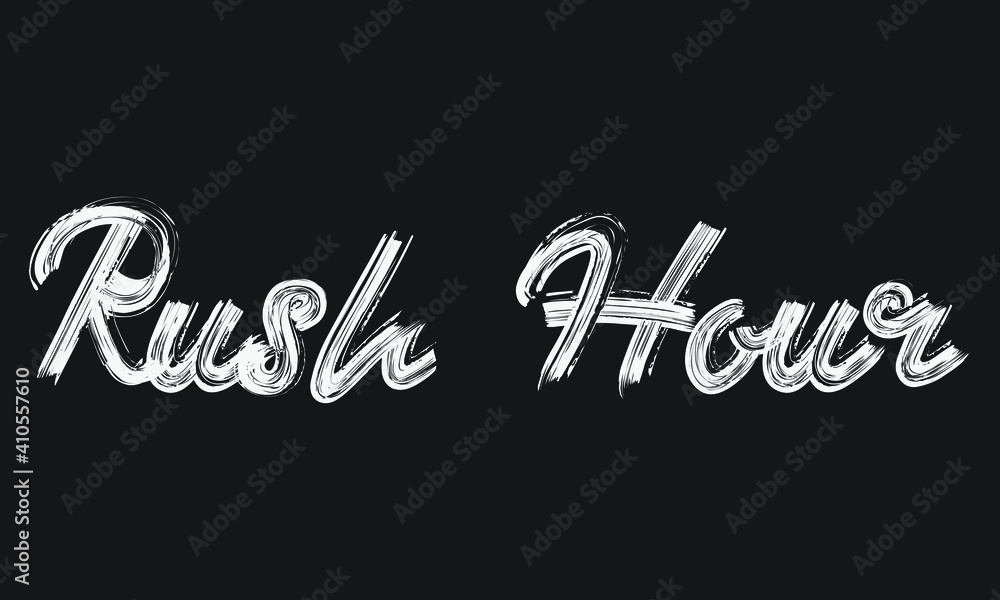 Rush Hour Brush font drawn hand written phrase Text decorative ...