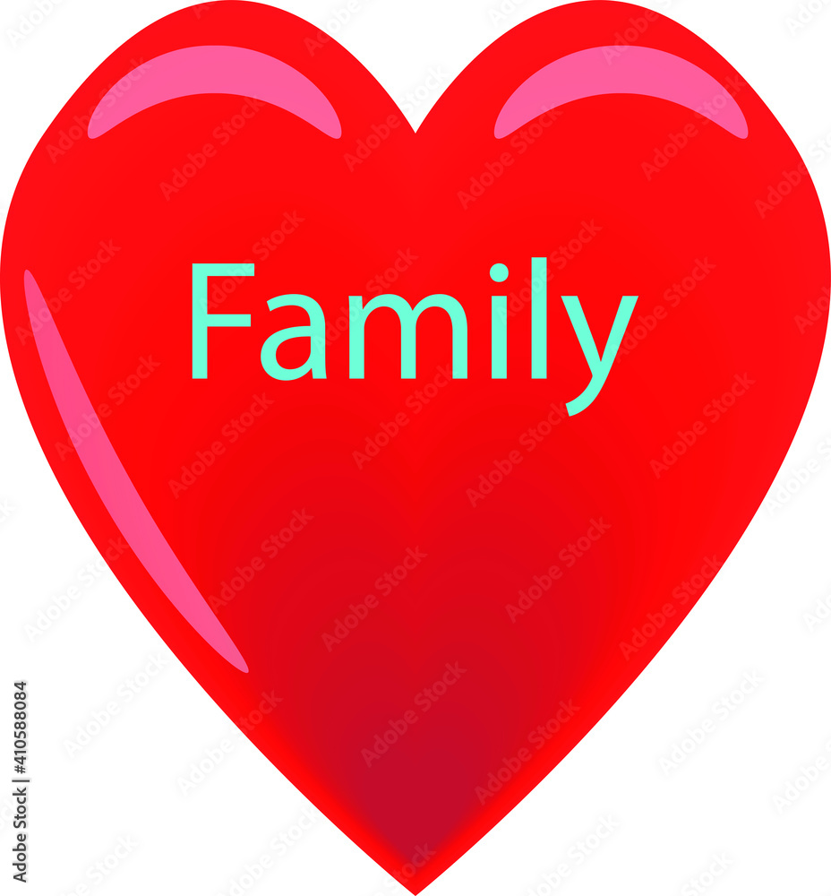 red, gradient heart with highlights and the word "family". family love ...