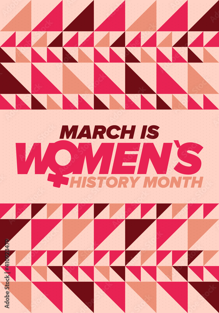 Women's History Month. Celebrated annual in March, to mark women’s ...