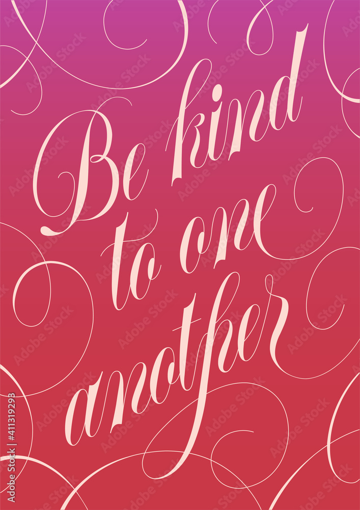 Be kind to one another. Bible verse. Slogan of support during corona ...