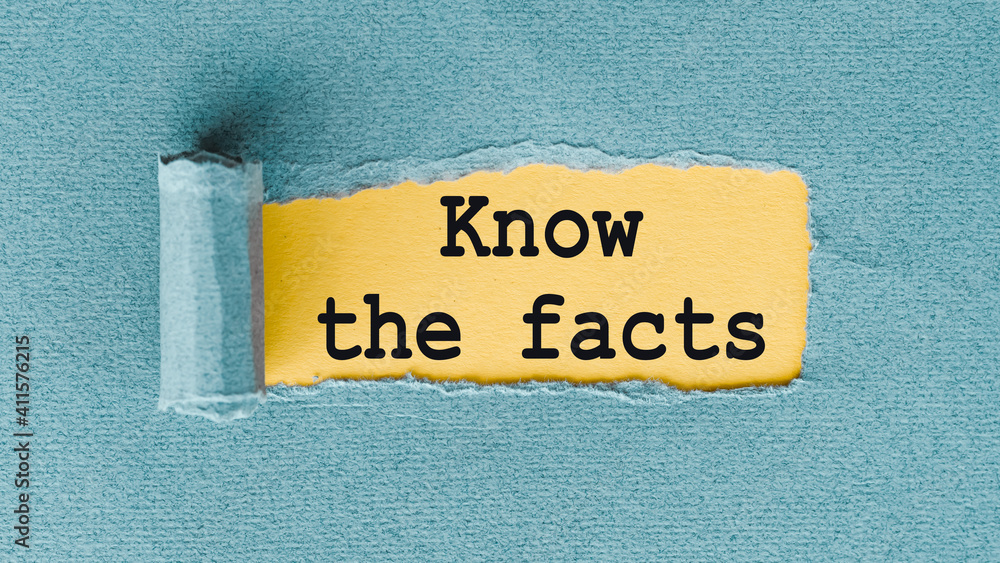 KNOW THE FACTS words written under ripped and torn paper. Stock Photo ...