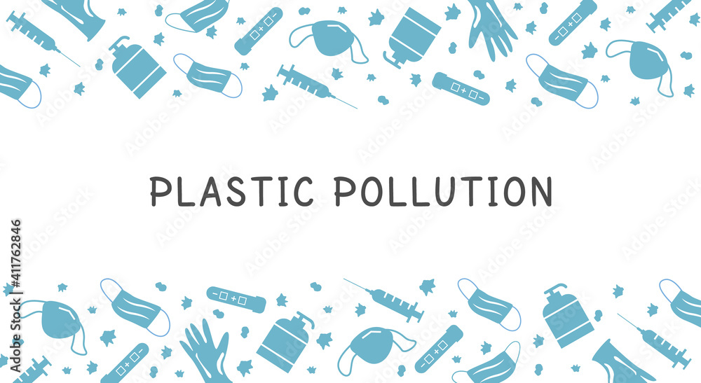 Covid Coronavirus Waste Banner. Plastic pollution background ...