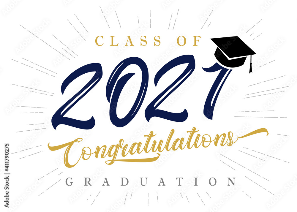 Class of 2021 Congratulations graduation inscription poster ...